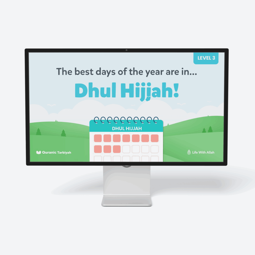 Dhul Hijjah & Hajj Resources for Kids - Quranic Tarbiyah
